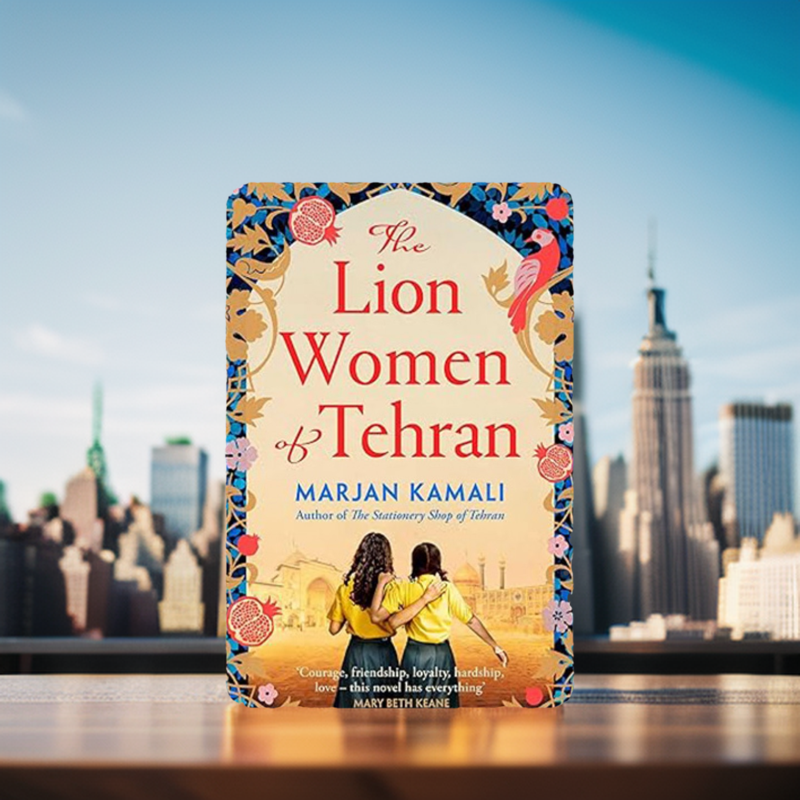 The Lion Women of Tehran Book by Marjan Kamali | Daraz.pk