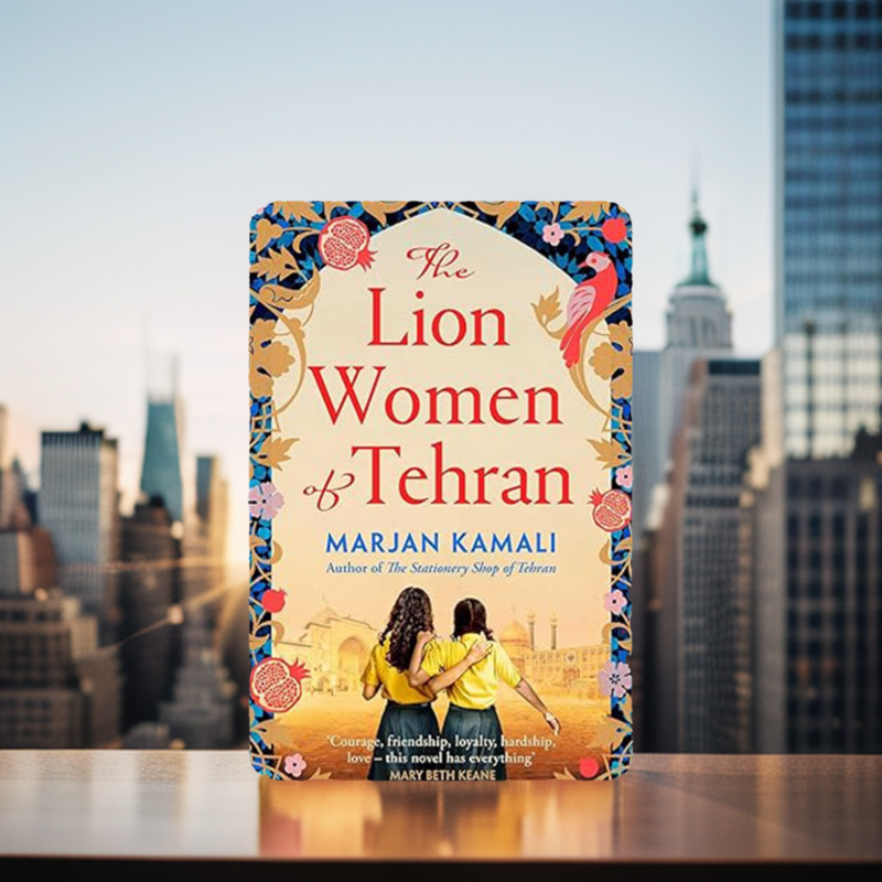 The Lion Women of Tehran Book by Marjan Kamali | Daraz.pk